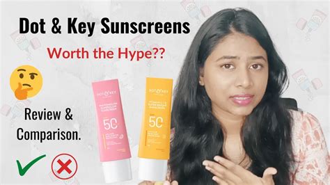 Dot And Key Sunscreen Review Dot And Key Vitamin C Sunscreen And Dot And Key Watermelon