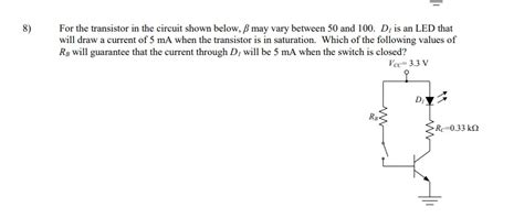 Solved For The Transistor In The Circuit Shown Below B Chegg