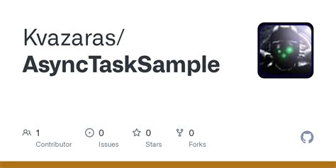 GitHub Kvazaras AsyncTaskSample