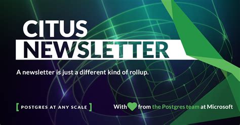 June 2023 Citus Open Source Newsletter Citus Data