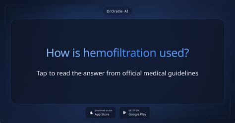 How Is Hemofiltration Used