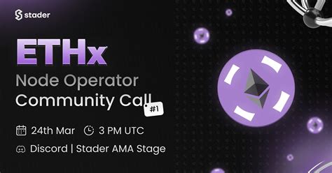 Ethx Node Operator Community Call 1 Rstaderlabsofficial