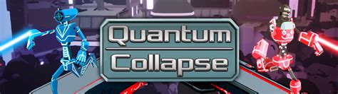 Quantum Collapse By Rogueracoongames Liam Drumgoole Dylan Alvaro Beneng91