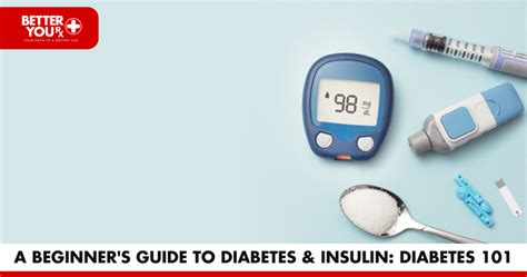 A Beginner S Guide To Diabetes Insulin Diabetes