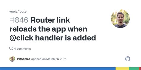 Router Link Reloads The App When Click Handler Is Added · Issue 846 · Vuejsrouter · Github
