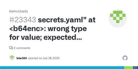 Secretsyaml At Wrong Type For Value Expected String Got Float64