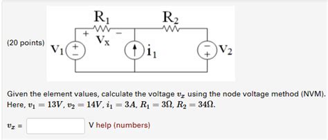 Solved Given The Element Values Calculate The Voltage Vx