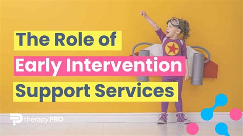 The Role Of Early Intervention Support Services Therapy Pro