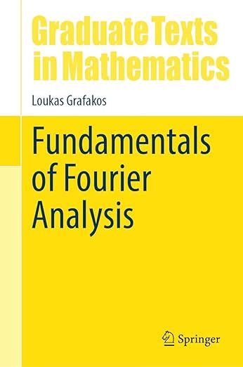 fundamentals of fourier analysis graduate texts in mathematics 302