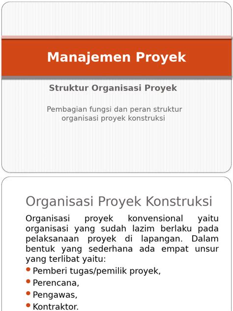 Pertemuan Ke 6 Pembagian Fungsi Dan Peran Struktur Organisasi Proyek