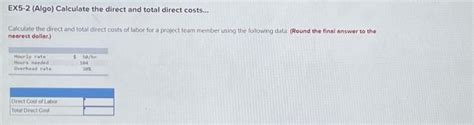 Solved Ex5 2 Algo Calculate The Direct And Total Direct