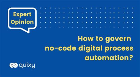 How To Govern Nocode Digital Processes Quixy Posted On The Topic