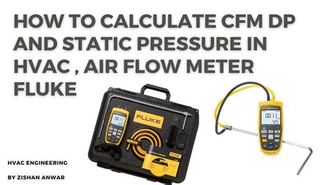 How To Calculate CFM Differential Pressure And Static Pressure Using