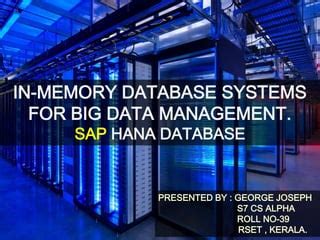 IN MEMORY DATABASE SYSTEMS SAP HANA DATABASE PPTX