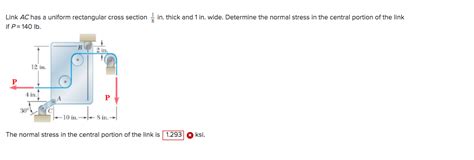 Solved Link Ac Has A Uniform Rectangular Cross Section 81