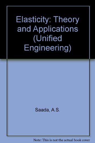 Solutions For Elasticity Theory And Applications 1st By Adel S Saada Thomas F Irvine James