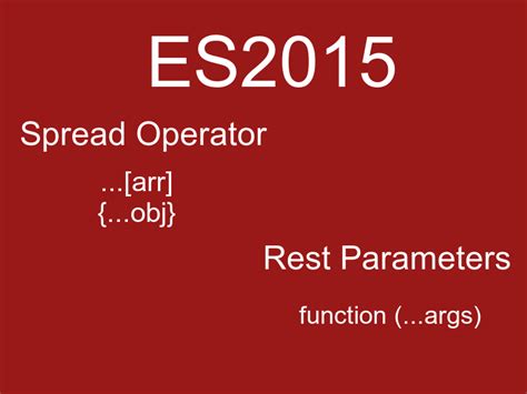 Es2015 Spread Operators And Rest Parameters Webmobtuts