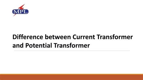 PPT Difference Between Current Transformer And Potential Transformer