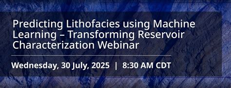 Webinar Machine Learning Lithofacies Prediction Vs Geostatistical Seismic Inversion