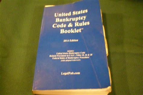 2014 U S Bankruptcy Code And Rules Booklet By Author