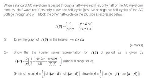 Solved When A Standard AC Waveform Is Passed Through A Chegg Com