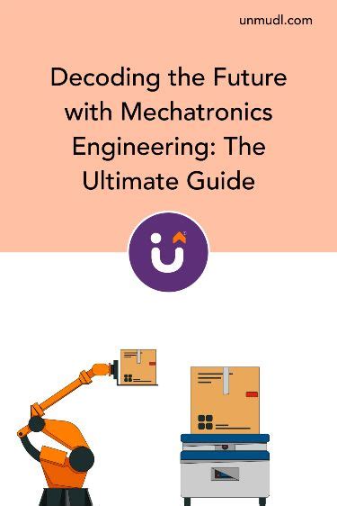Decoding The Future With Mechatronics Engineering The Ultimate Guide Mechatronics Engineering