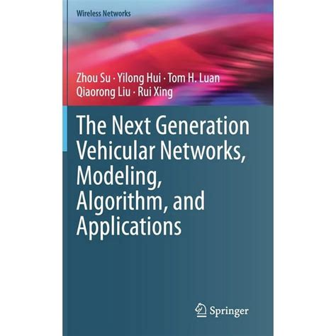 Wireless Networks The Next Generation Vehicular Networks Modeling