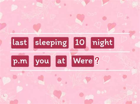 Past Continuous Questions Unjumble Past Continuous Questions Unjumble