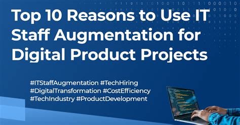 Top 10 Reasons To Use It Staff Augmentation For Digital Product