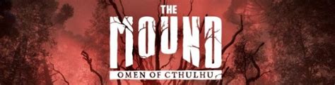 The Mound Omen Of Cthulhu Launches In Summer 2026 For Ps5 Xbox Series