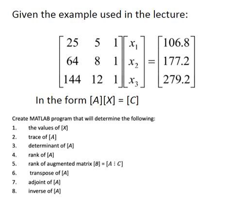 Solved Create A Matlab Program That Will Determine The Chegg
