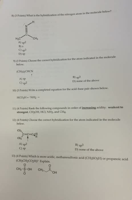 Solved What Is The Hybridization Of The Nitrogen Atom In The