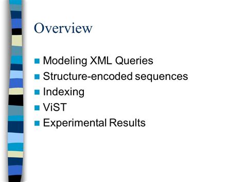 Vist A Dynamic Index Method For Querying Xml Data By Tree Structures