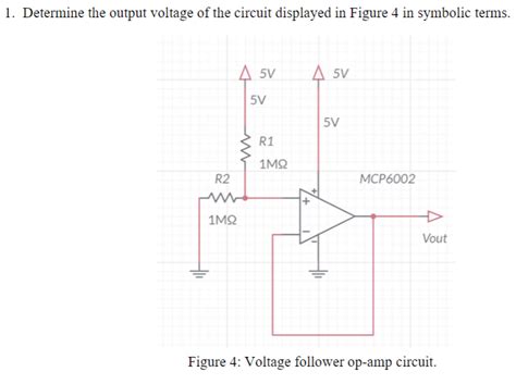 Solved Determine The Output Voltage Of The Circuit Displayed
