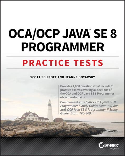 Oca Ocp Java Se 8 Programmer Practice Tests Scott Selikoff