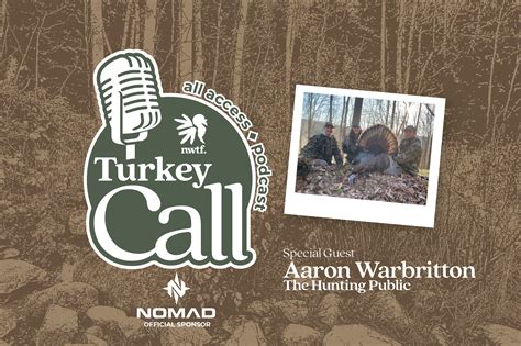 Turkey Call All Access Ep 27 Aaron Warbritton Of The Hunting Public The National Wild