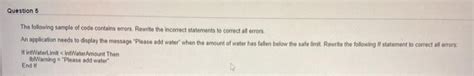 Solved Question 5 The Following Sample Of Code Contains