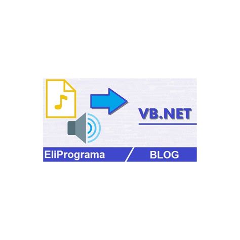 Reproducir Sonido En Vbnet