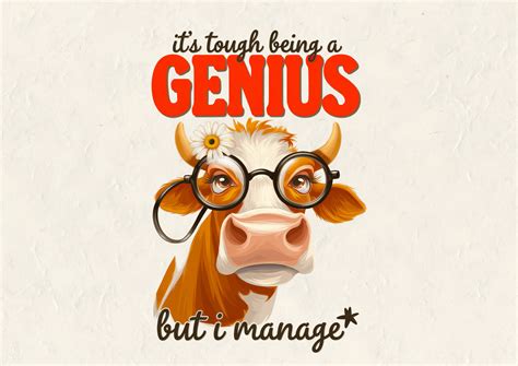 Its Tough Being A Genius But I Manage Graphic By Amazondesign