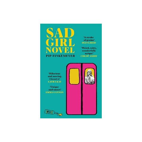 Sad Girl Novel By Pip Finkemeyer Paper Plus