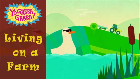 Living On A Farm Yo Gabba Gabba Youtube
