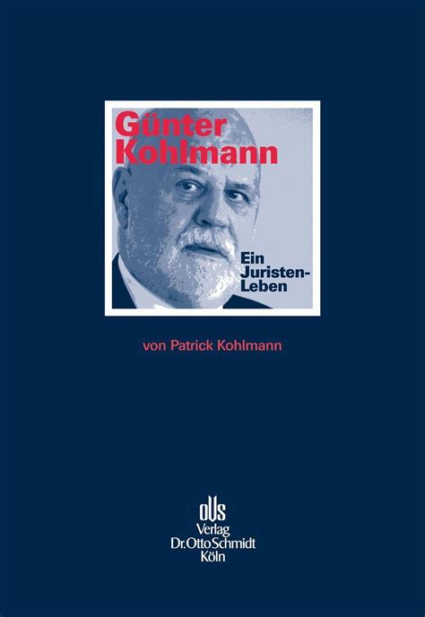 Kohlmann P Günter Kohlmann Ein Juristen Leben Patrick Kohlmann