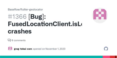 Bug Fusedlocationclientislocationserviceenabled Crashes · Issue