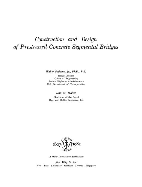 Pdf Construction And Design Of Prestressed Concrete Segmental Bridges A Wiley Interscience