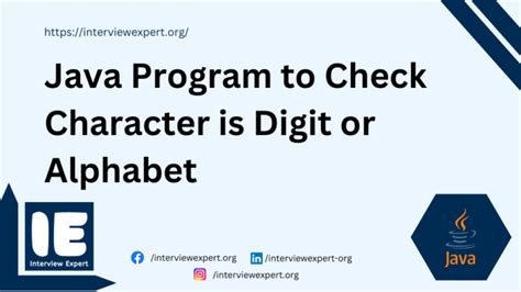 Java Program To Check Character Is Digit Or Alphabet Interview Expert