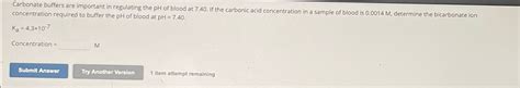 Solved Carbonate Buffers Are Important In Regulating The Ph
