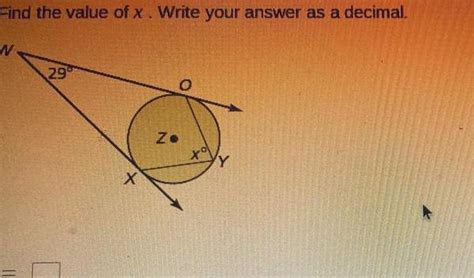 Answered Find The Value Of X Write Your Answer As A Decimal N 29 X O
