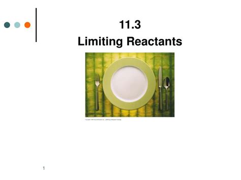 PPT 11 3 Limiting Reactants PowerPoint Presentation Free Download ID 6399210