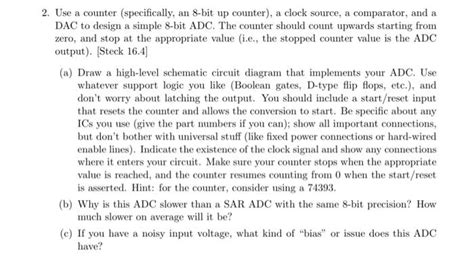 Solved 2 Use A Counter Specifically An 8 Bit Up Counter