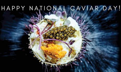 Felix Kats On Linkedin National Caviar Day On July 18 National Caviar